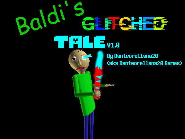 Baldi's Glitched Tale by Danteorellana20