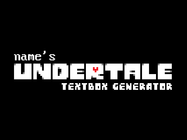 Textbox stack UI rework teaser - name's Undertale Textbox Generator by ...