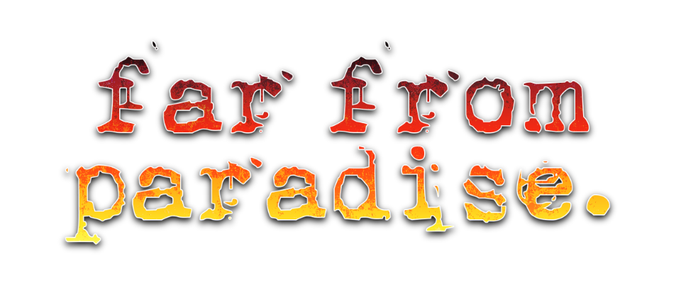 5/22/2026: Minor Update - Far From Paradise (Demo) by Nemophila Dreams