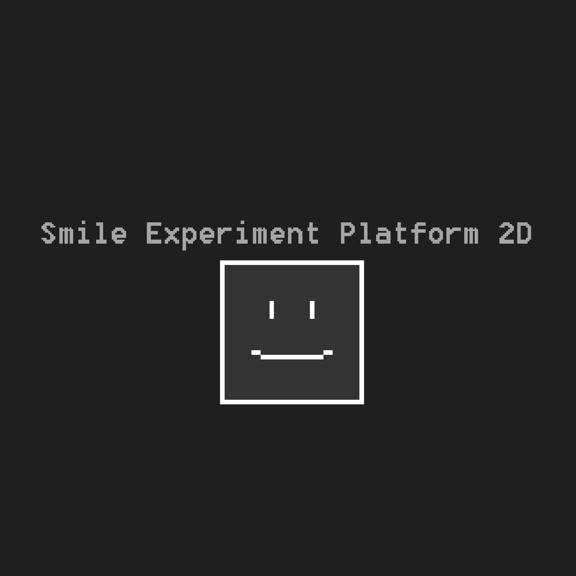 Smile Experiment Platform 2D by RedSam