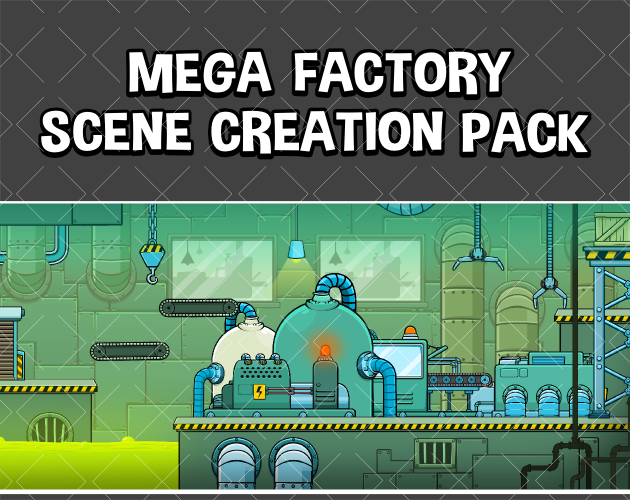 Mega factory scene creation pack by Robert Brooks - gamedeveloperstudio.com