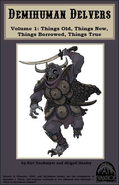 DEMIHUMAN DELVERS, Volume 1 by Kirt Dankmyer