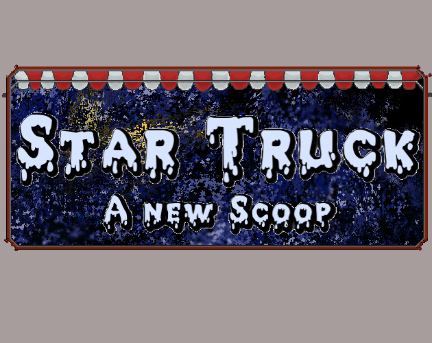 The Really Last Update Before Submission Ends - Star Truck - A New ...