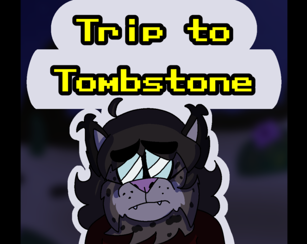 1.1 UPDATE - Trip to Tombstone by ScrapsTheAlligator