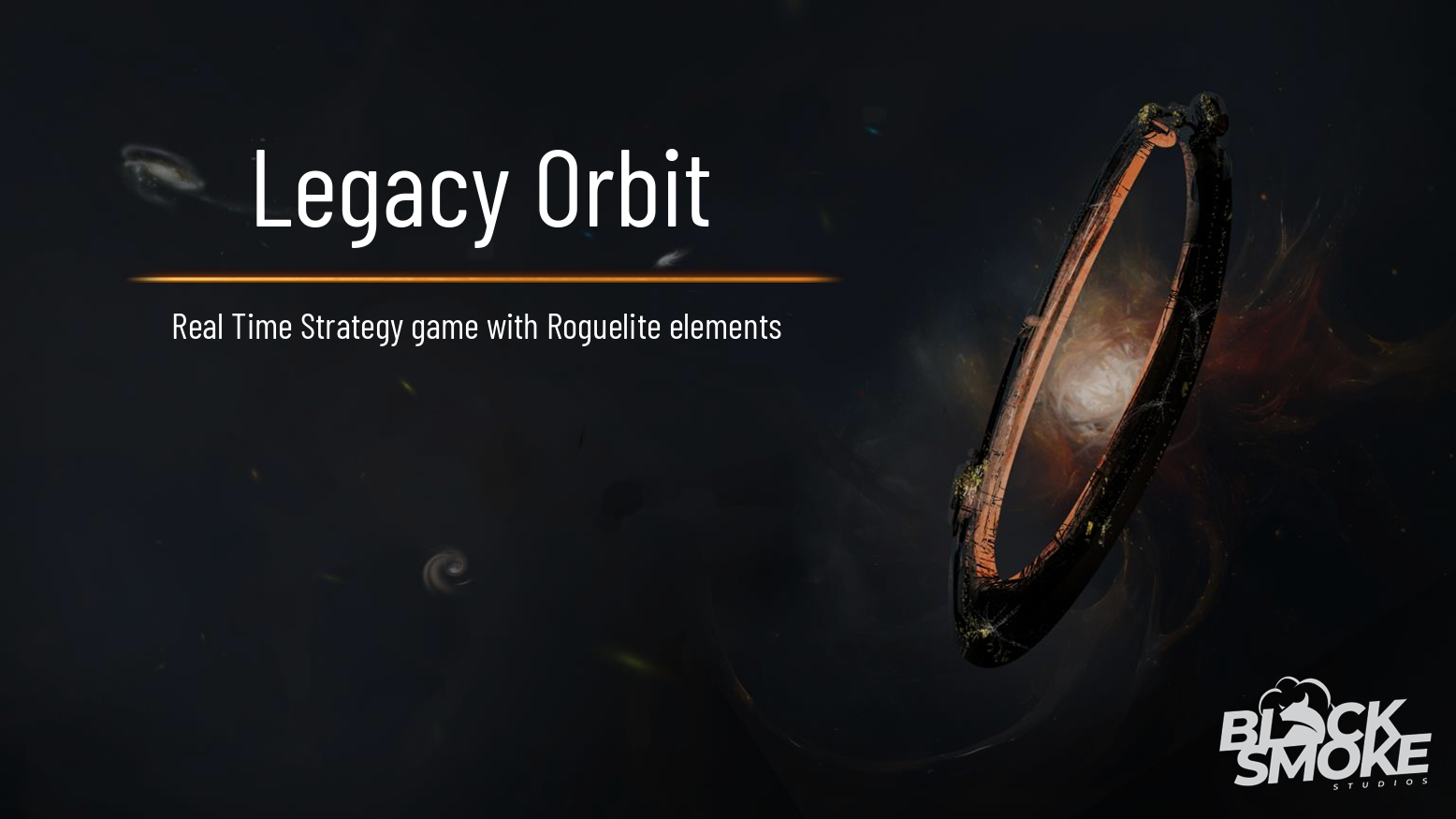 Prototype Available! - Legacy Orbit by Black Smoke Studios