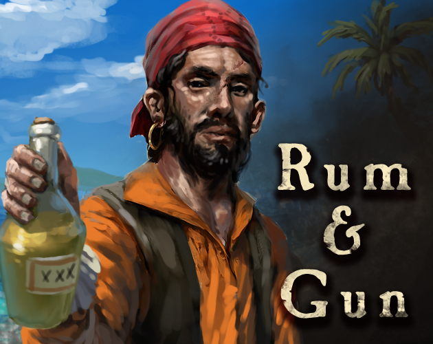 Rum & Gun OLD DEMO by Borington