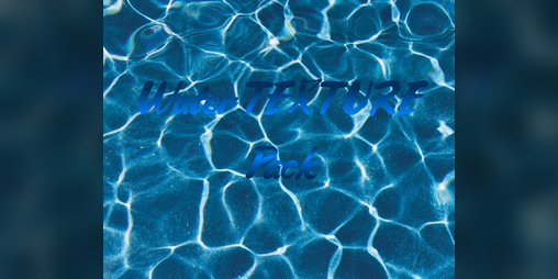 Water texture pack|PhonixAsset by Phonix