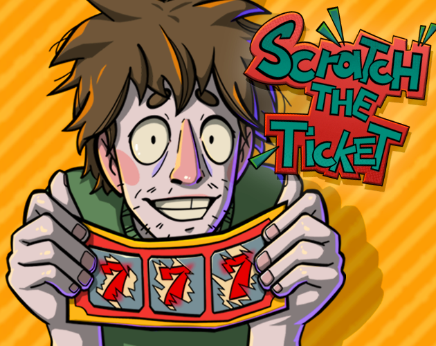 Scratch the Ticket by Boiler700