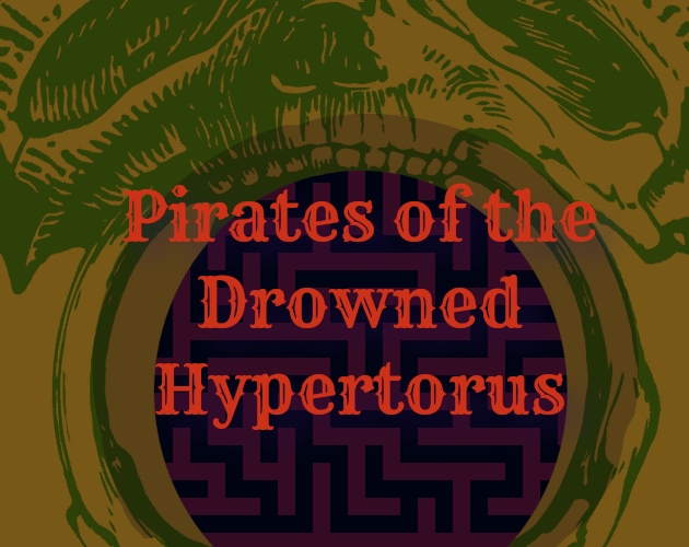 Early Access Release: Pirates of the Drowned Hypertorus - Pirates of ...