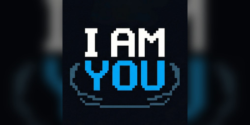 I Am You by SansyBurger