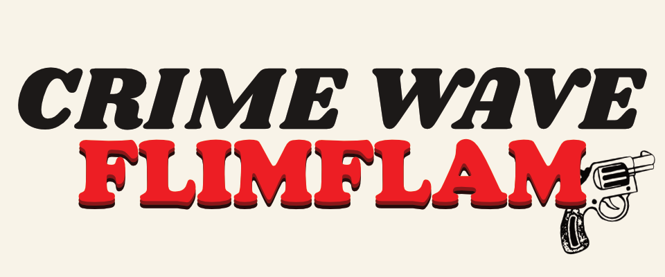 Update #2 - Compatibility Logo - CRIME WAVE FLIMFLAM by Sivad's Sanctum
