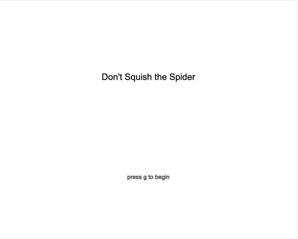 Don't Squish the Spider (Completed) by bernardstrachan