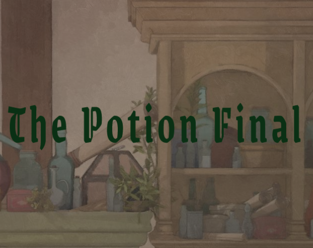 The Potion Final by Catherine Tavares