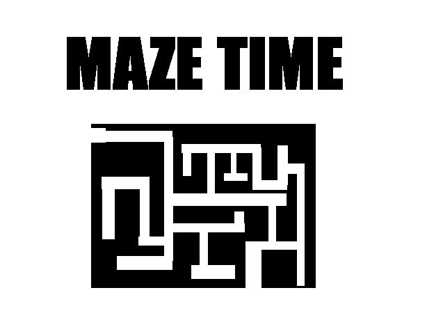 Maze Time V1.0 by LodeRunner13
