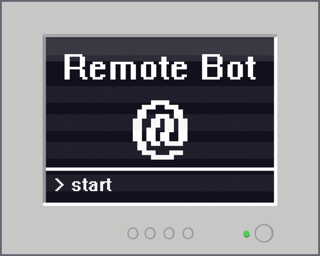 Remote Bot by Yngvarr
