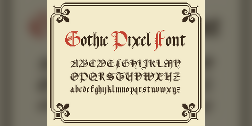Gothic Pixel Font by Dacosta