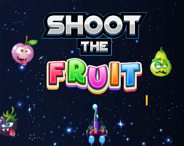 Shoot The Fruit - Prototype by CyberStarLight