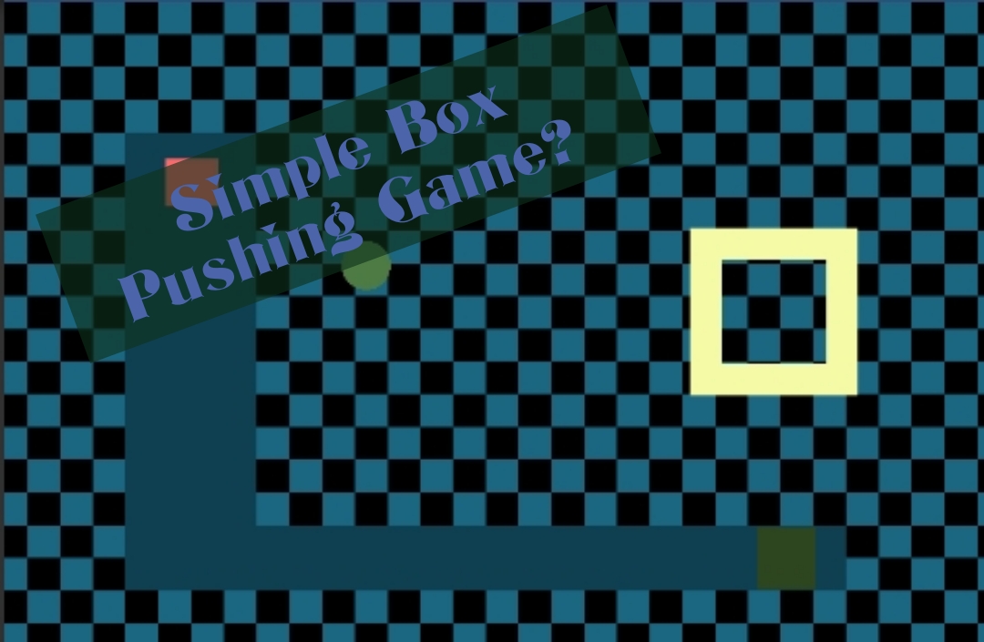 Simple Box Pushing Game? by Tipu