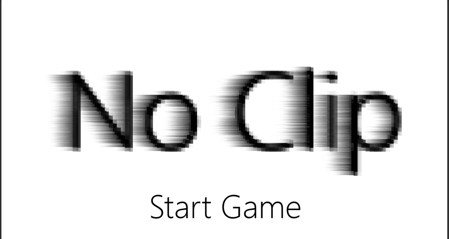 NoClip by ChrisTharpArt