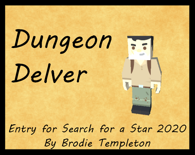 Dungeon Delver by BrodieTempleton