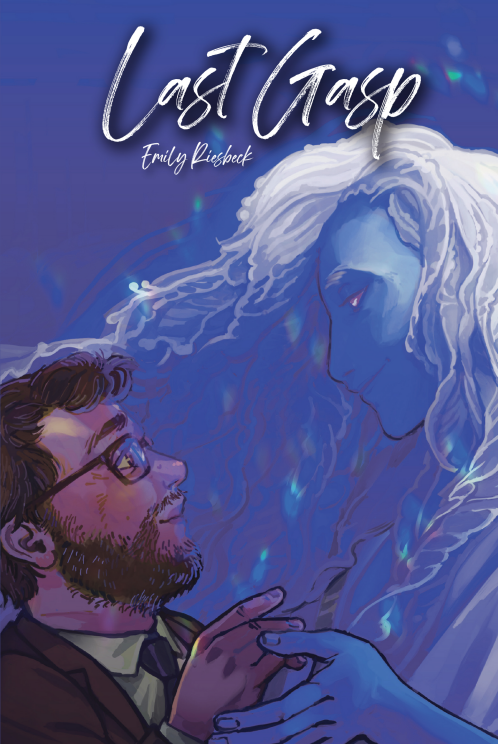 Last Gasp by Emily Riesbeck