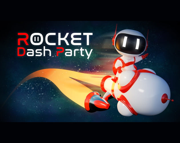 ROCKET Dash Party by X-Eleven Games
