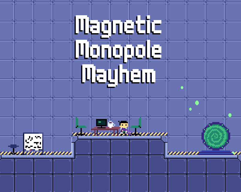 Magnetic Monopole Mayhem by Andy Bae