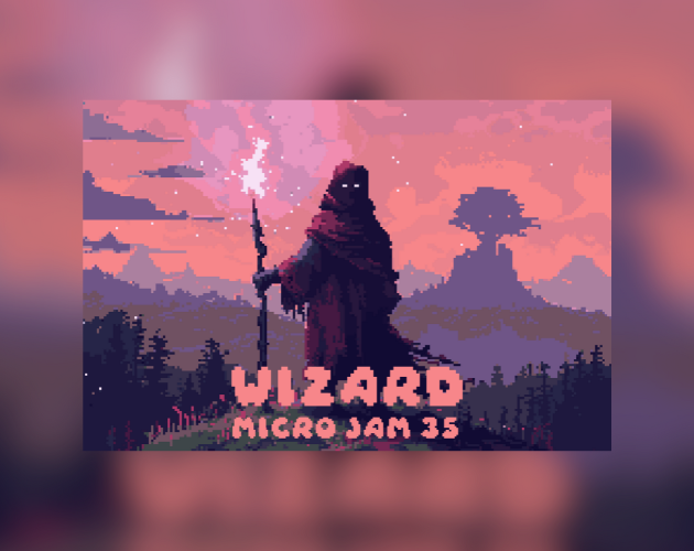 Micro Jam 035: Wizard ($140 Prizes!) - itch.io
