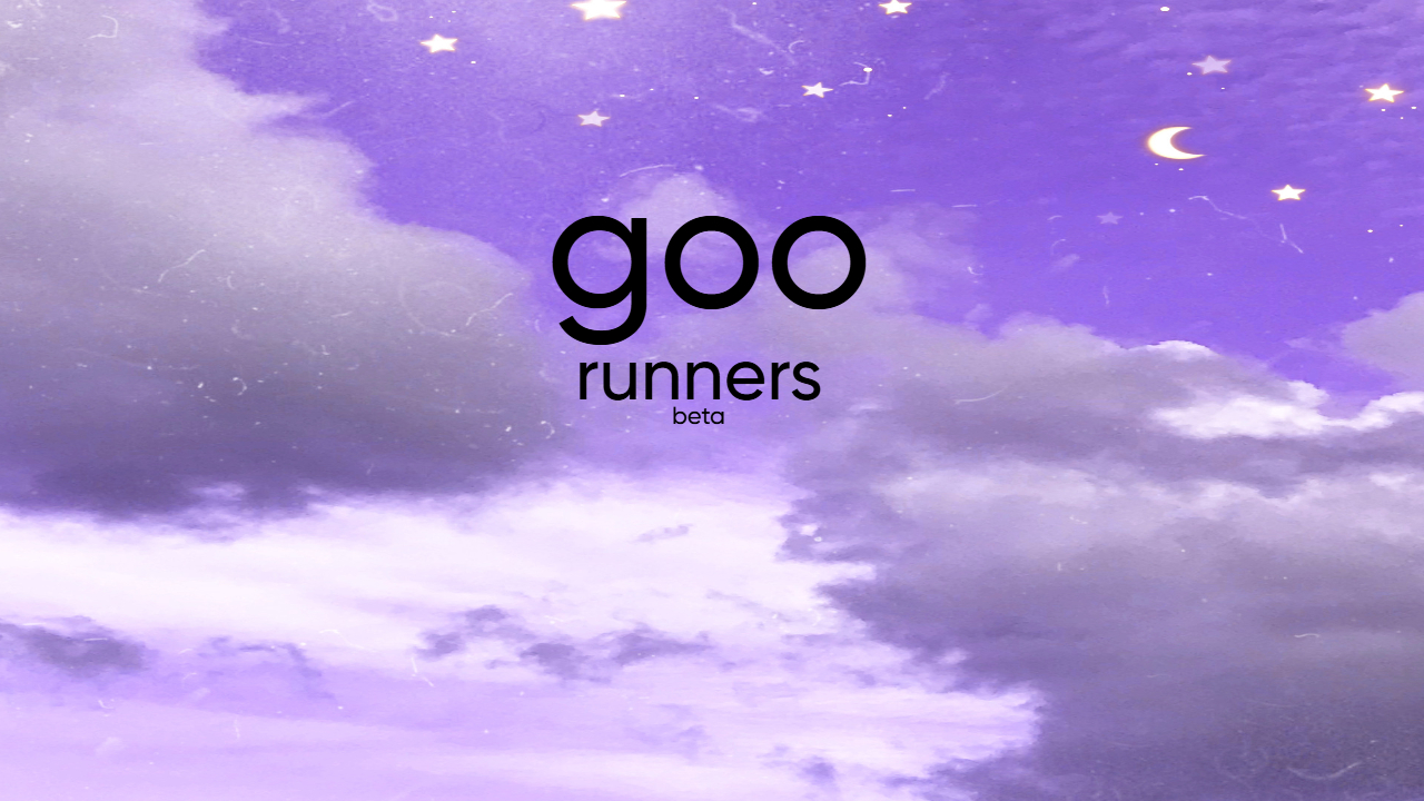 goo runners by traxyy4
