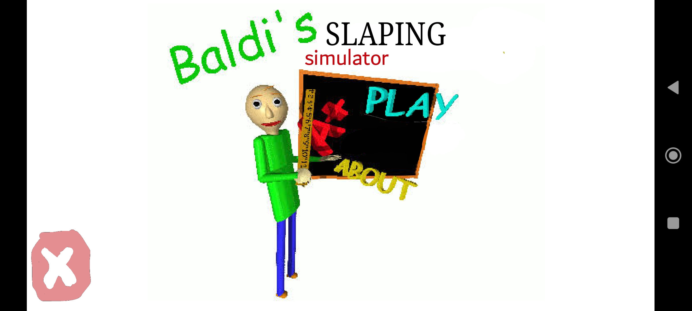 Baldi's Slaping Simulator (CLASSIC) by Natanzin brabo