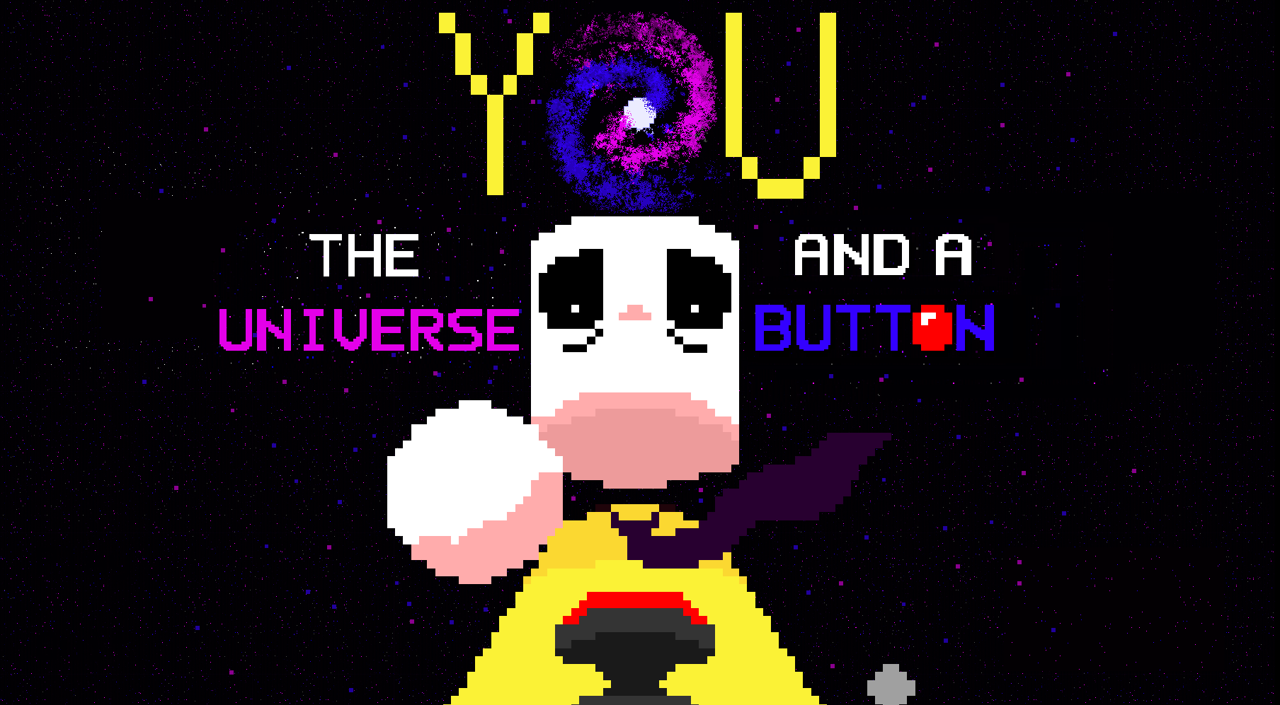You, the universe and a button by Nucis, PinoThaKing
