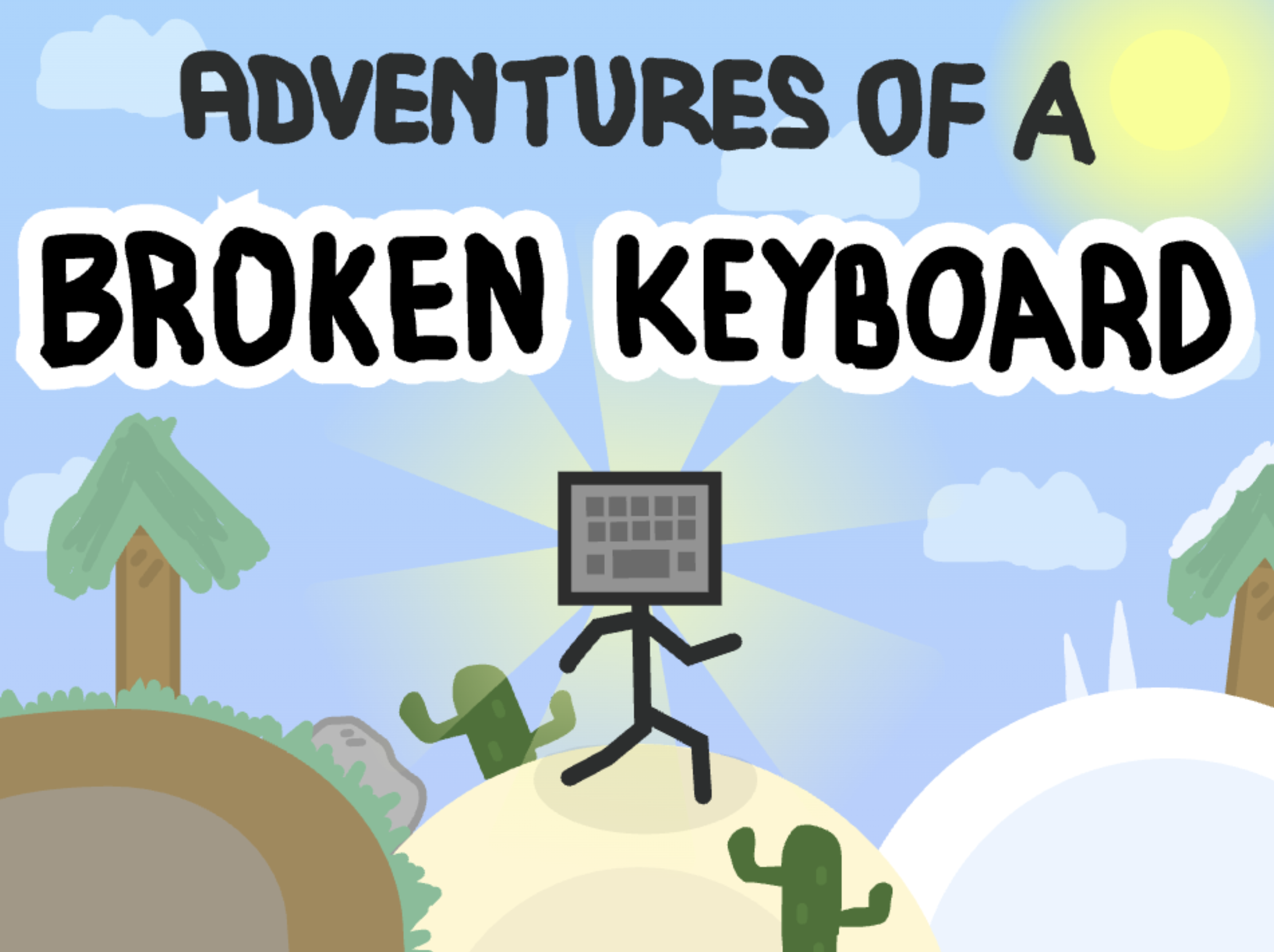 Adventures Of A Broken Keyboard by CodesNorth