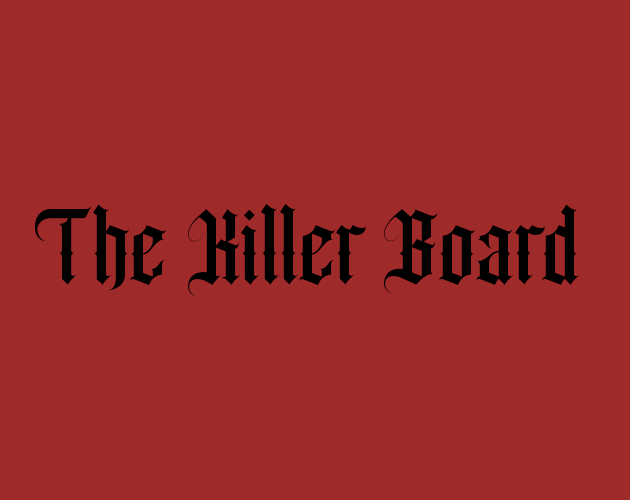 The Killer Board by Xian Dominguez