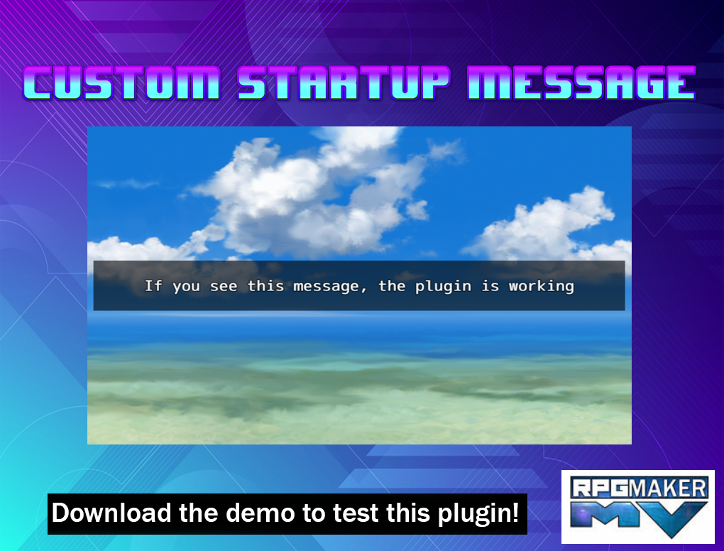 Custom Startup Message - Plugin RPG Maker MV by EroiK StyLeR