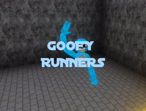 Goofy Runners Public Beta by Goofy._.Monke.IsCool
