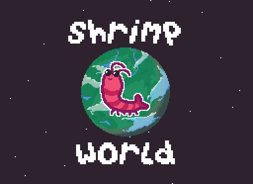 shrimp world by Debris Re:Entry