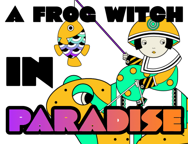 Devlog - A Frog-Witch in Paradise by Katt Kirsch