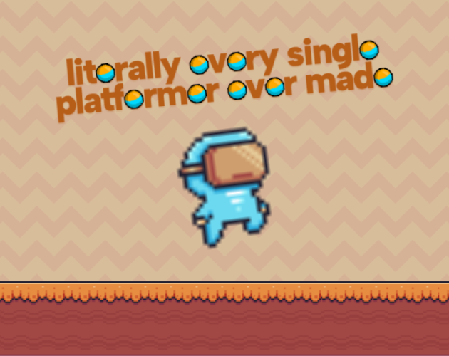 Literally Every Single Platformer Ever Made by Galaxie