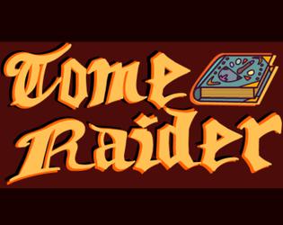 Tome Raider by Pierre-Antoine, Jazlyn Dukes, Anique A, magicspoon123
