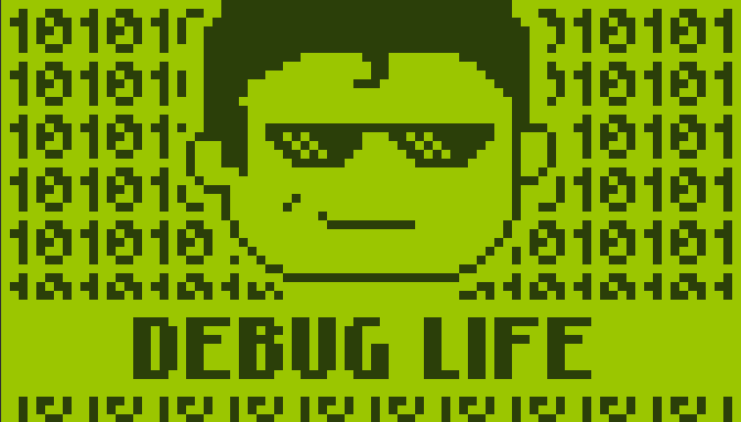 Debug Life by plazatin