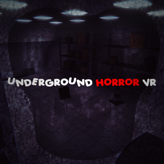 Underground Horror VR by Bloom