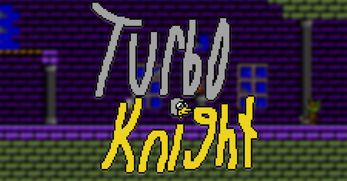 Turbo Knight (DEMO) by POP☺