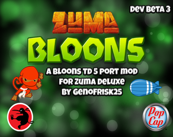 Zuma Bloons (Redesign Update) = (pre-release version 2) by VanessaGF25