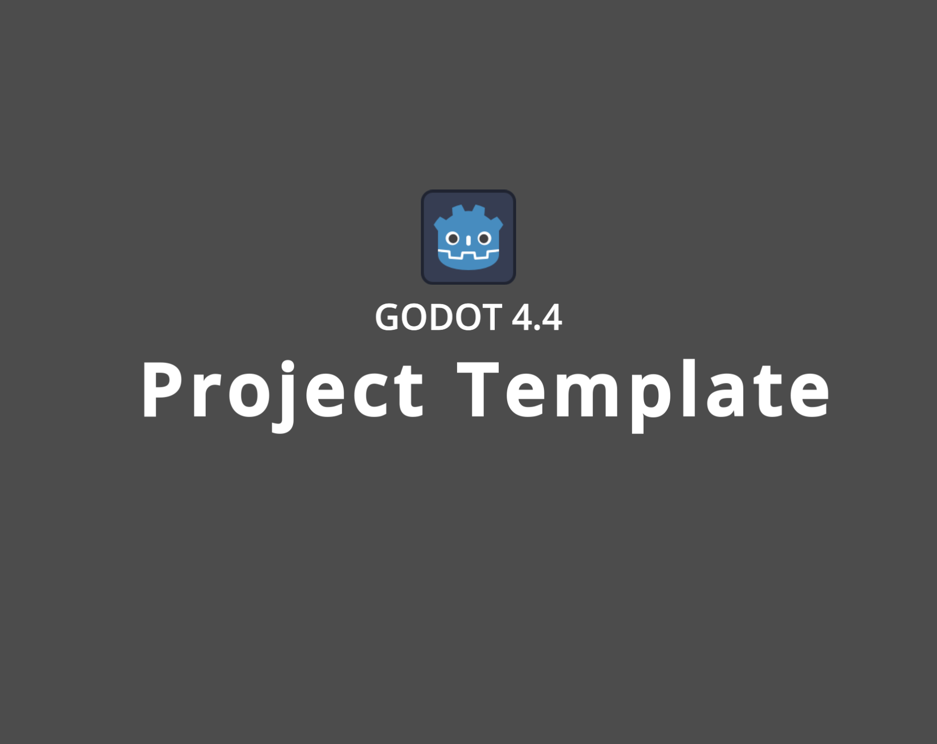 Godot 4.4 Project Template by bodhi