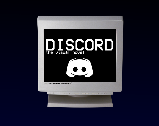 Discord, the Visual Novel by SERAPH PRODUCTIONS
