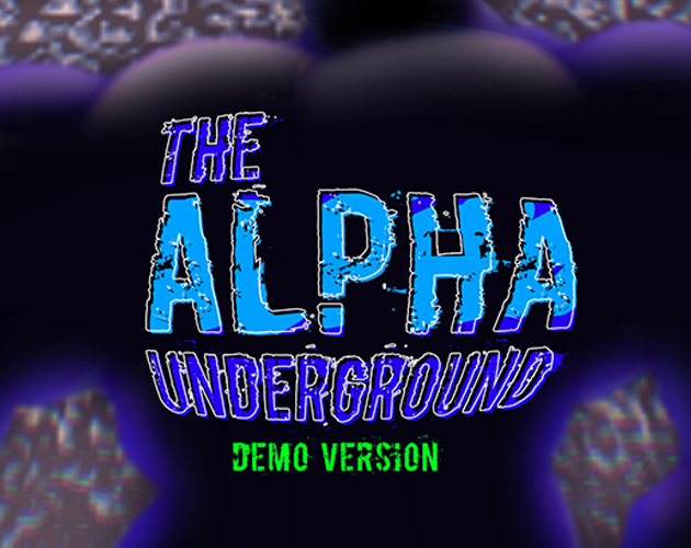 The Alpha Underground Demo by Yama