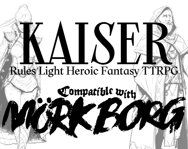 Kaiser - A Heroic Fantasy Hack of MÖRK BORG by Thomas Zitkevitz