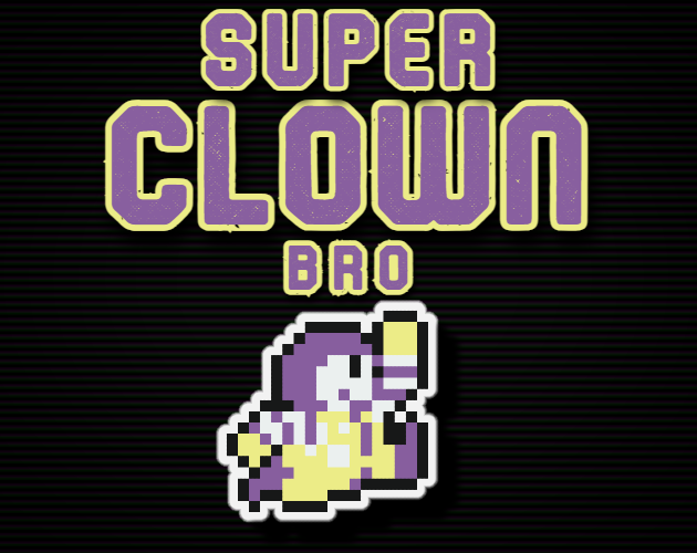 Super Clown Bro by Duckhive