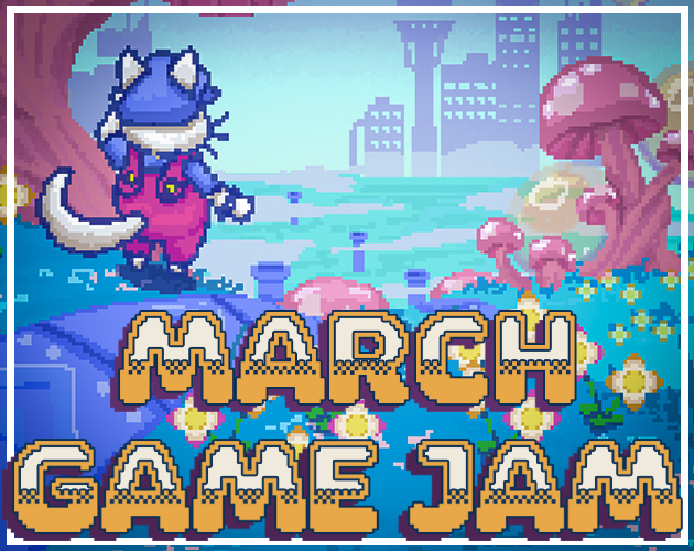 March Game Jam 2025 - itch.io