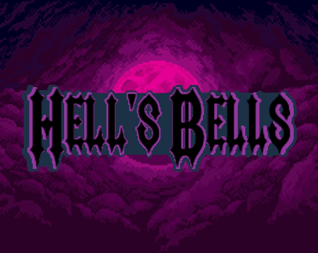 Hell's Bells by ThindalosDev